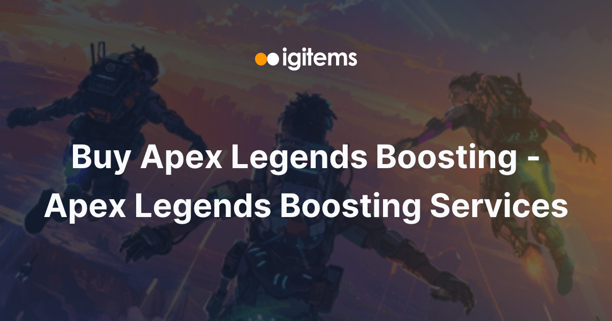 Apex Legends Boosting - Acheter un Boost Apex Legends