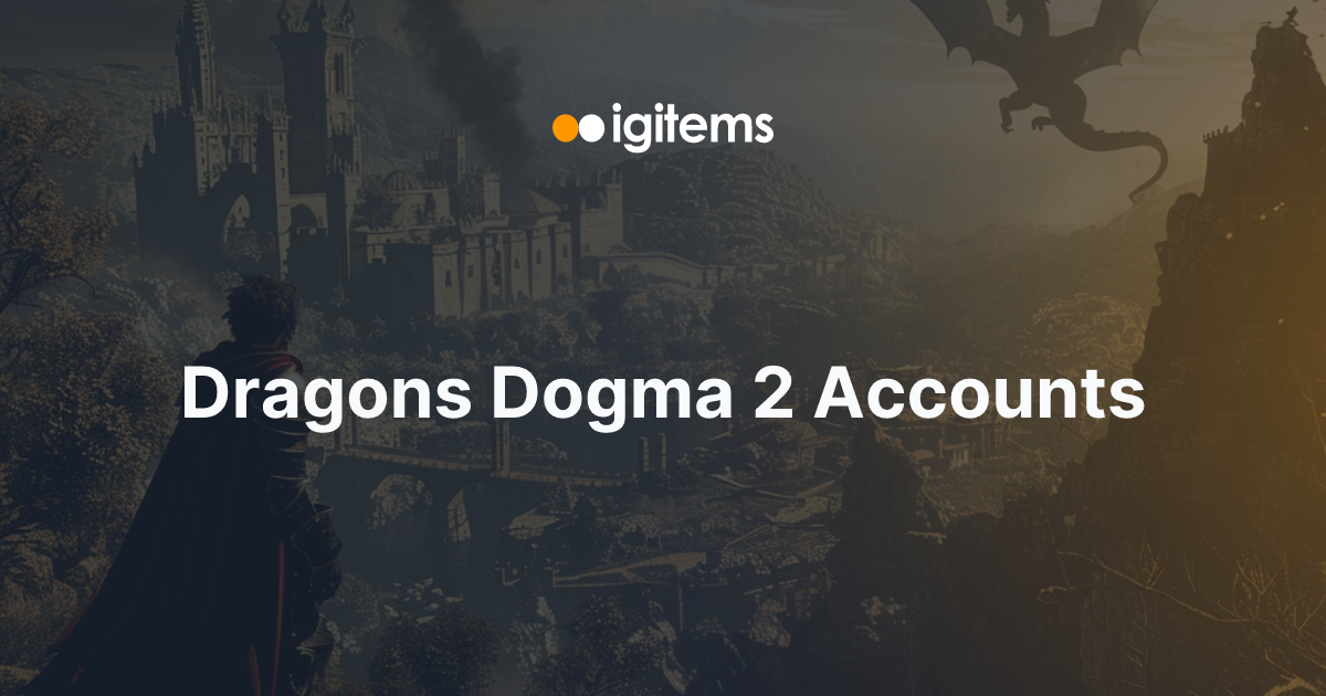 انطلق في رحلة ملحمية مع حسابات Dragon's Dogma 2 من igitems | igitems