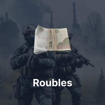Buy Escape From Tarkov Roubles - EFT Roubles