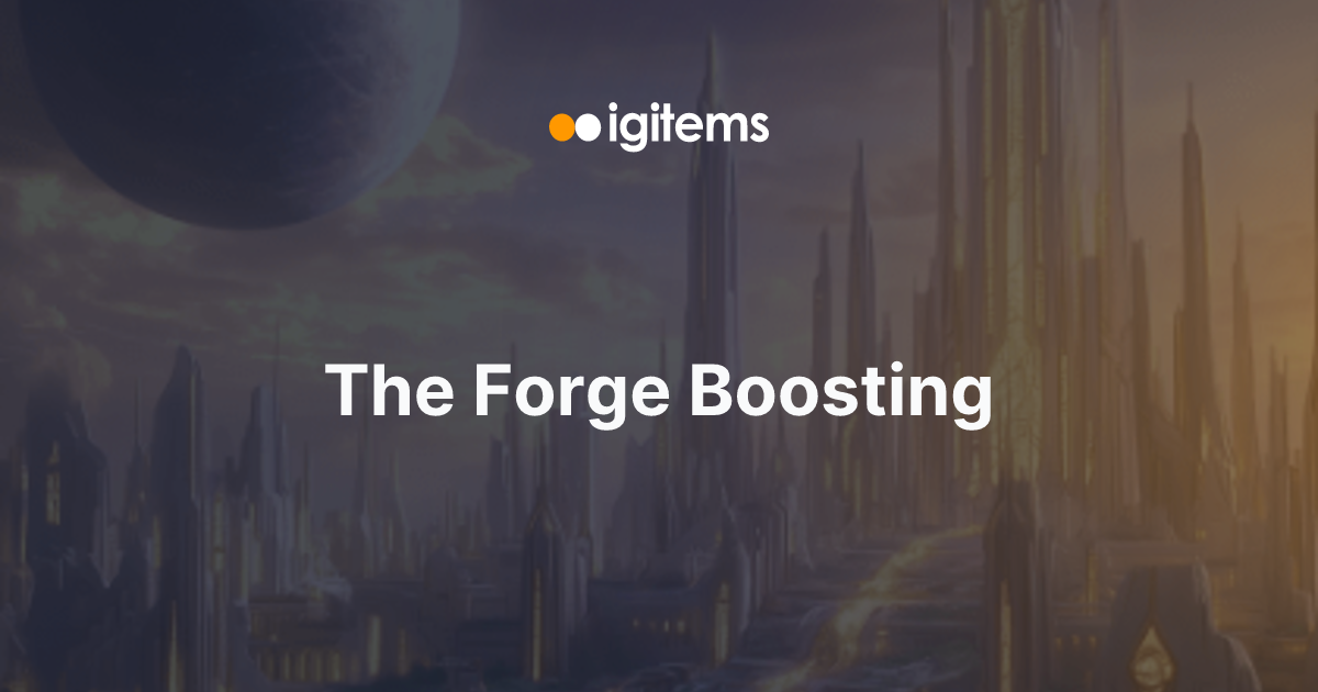 Services de Boosting & Leveling The Forge | Progressez Vite & en Sécurité