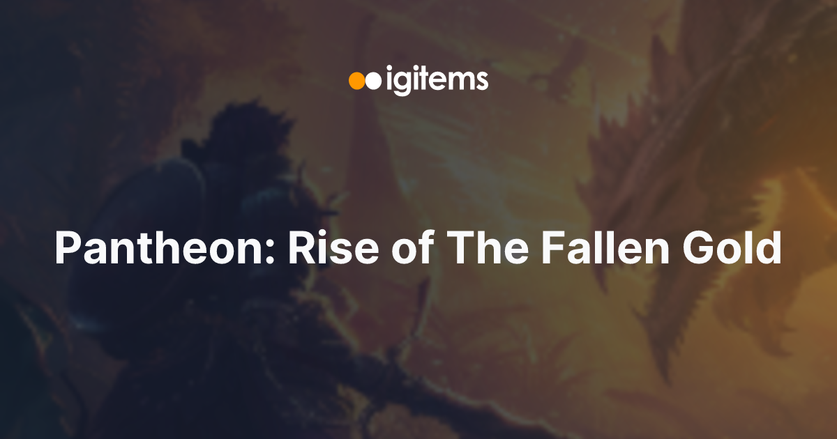 Pantheonを購入する：Rise of the Fallen Gold & Platinum - igitemsで迅速配送