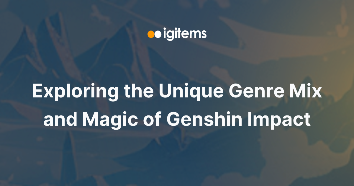 Exploring the Unique Genre Mix and Magic of Genshin Impact