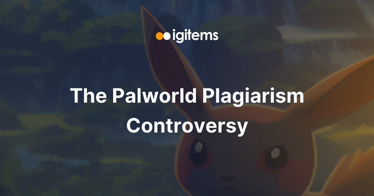 The Palworld Plagiarism Controversy