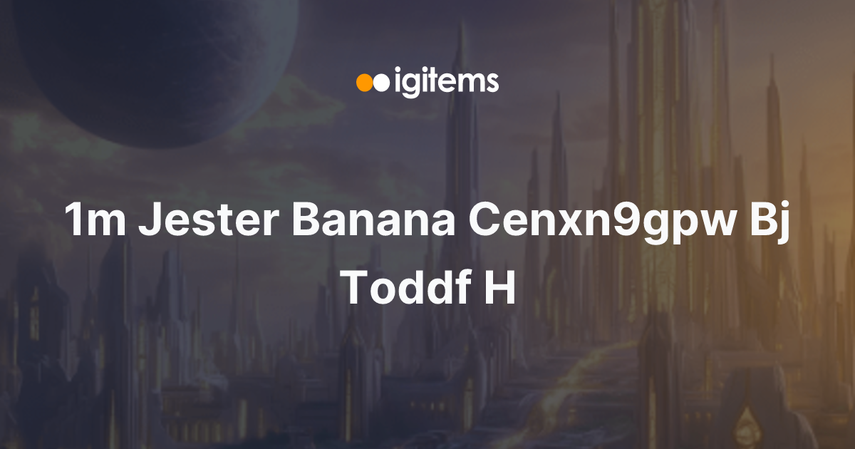 1M Jester Banana | igitems