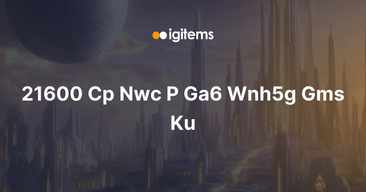 21600 CP | igitems