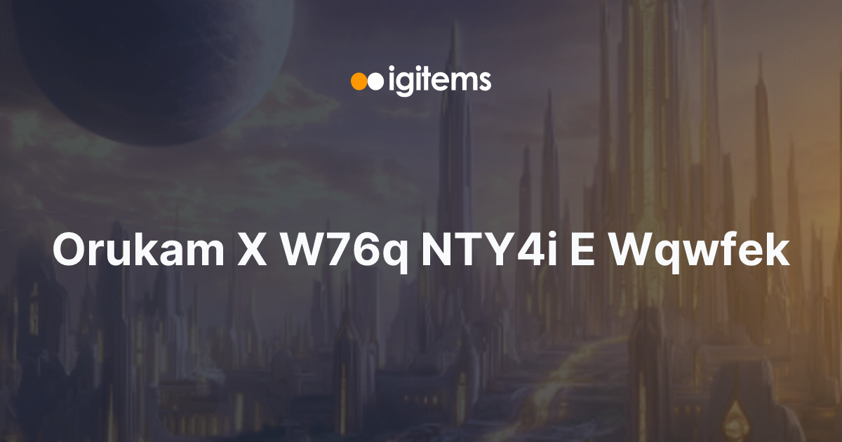 Orukam | igitems