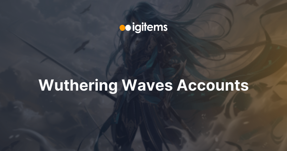 Acquista gli account di Wuthering Waves - Personaggi e attrezzature di alto livello | igitems